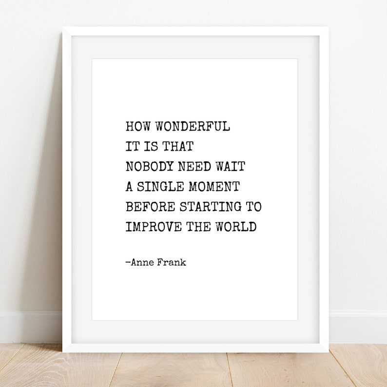 Anne Frank Printable Quote, Anne Frank How Wonderful It Is ...