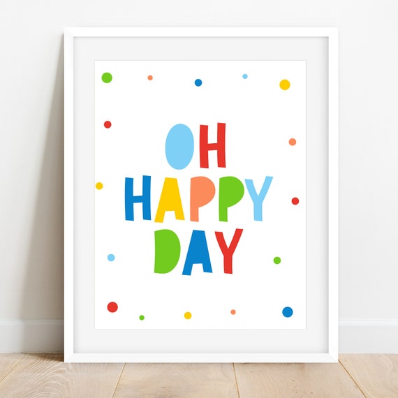 Oh Happy Day Kids Printable Wall Art Nursery Wall Decor | Etsy