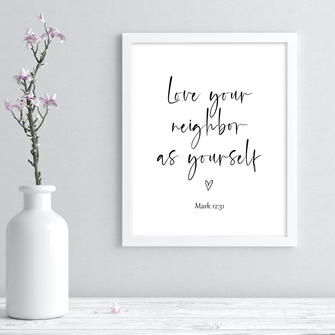 Love Your Neighbor as Yourself, Christian Printable Wall Art, Mark 12: ...