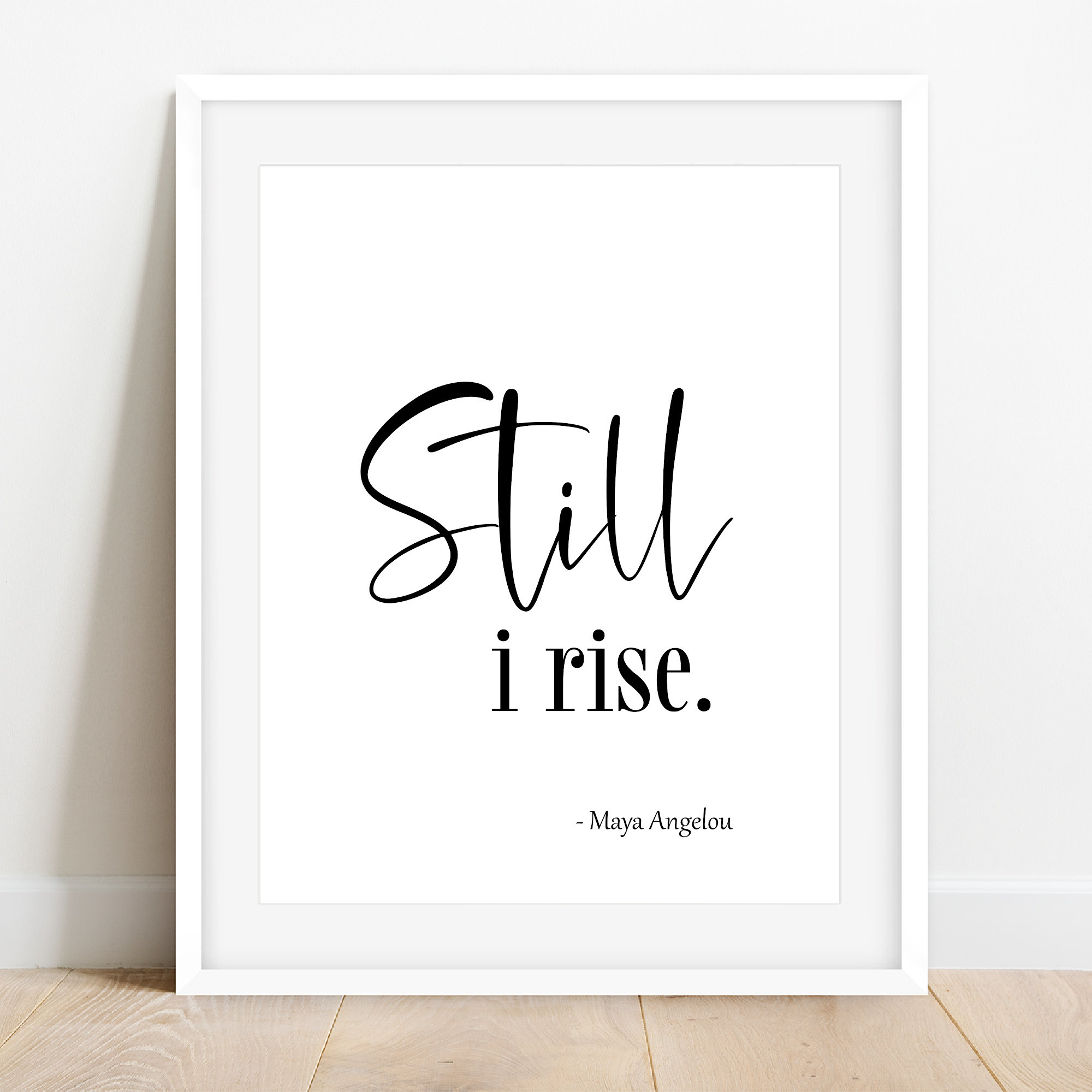 Maya Angelou, Still I Rise Printable Wall Art, Maya Angelou Printable ...