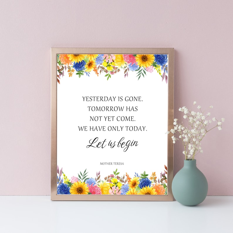 Mother Teresa Printable Quote, Mother Teresa Let Us Begin, Mother ...