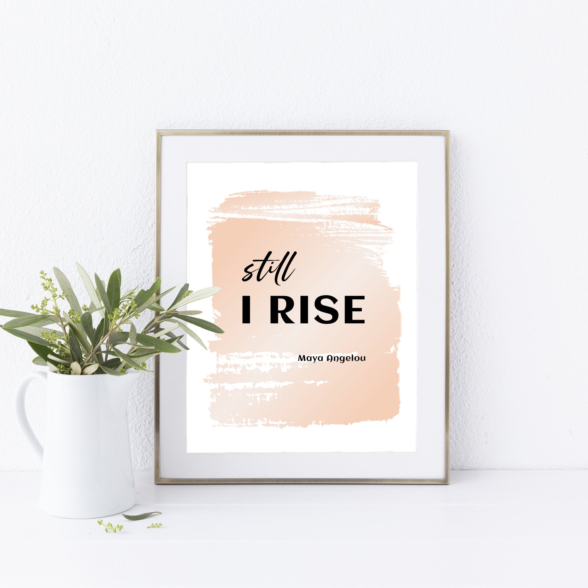 Maya Angelou, Still I Rise Printable Wall Art, Maya Angelou Printable ...