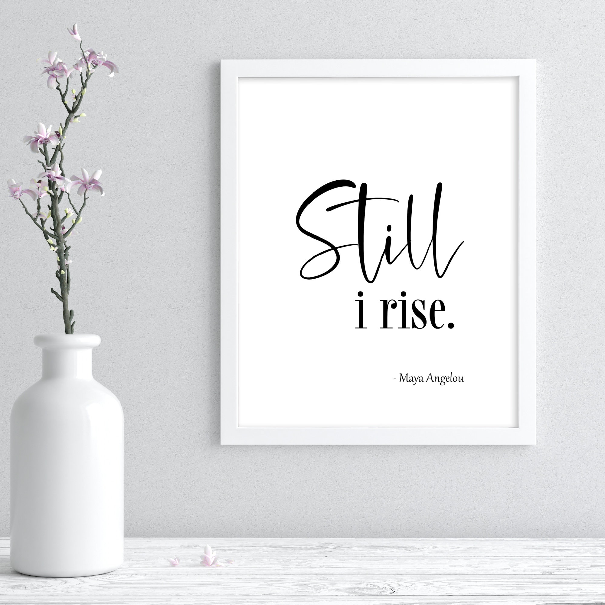 Maya Angelou, Still I Rise Printable Wall Art, Maya Angelou Printable ...