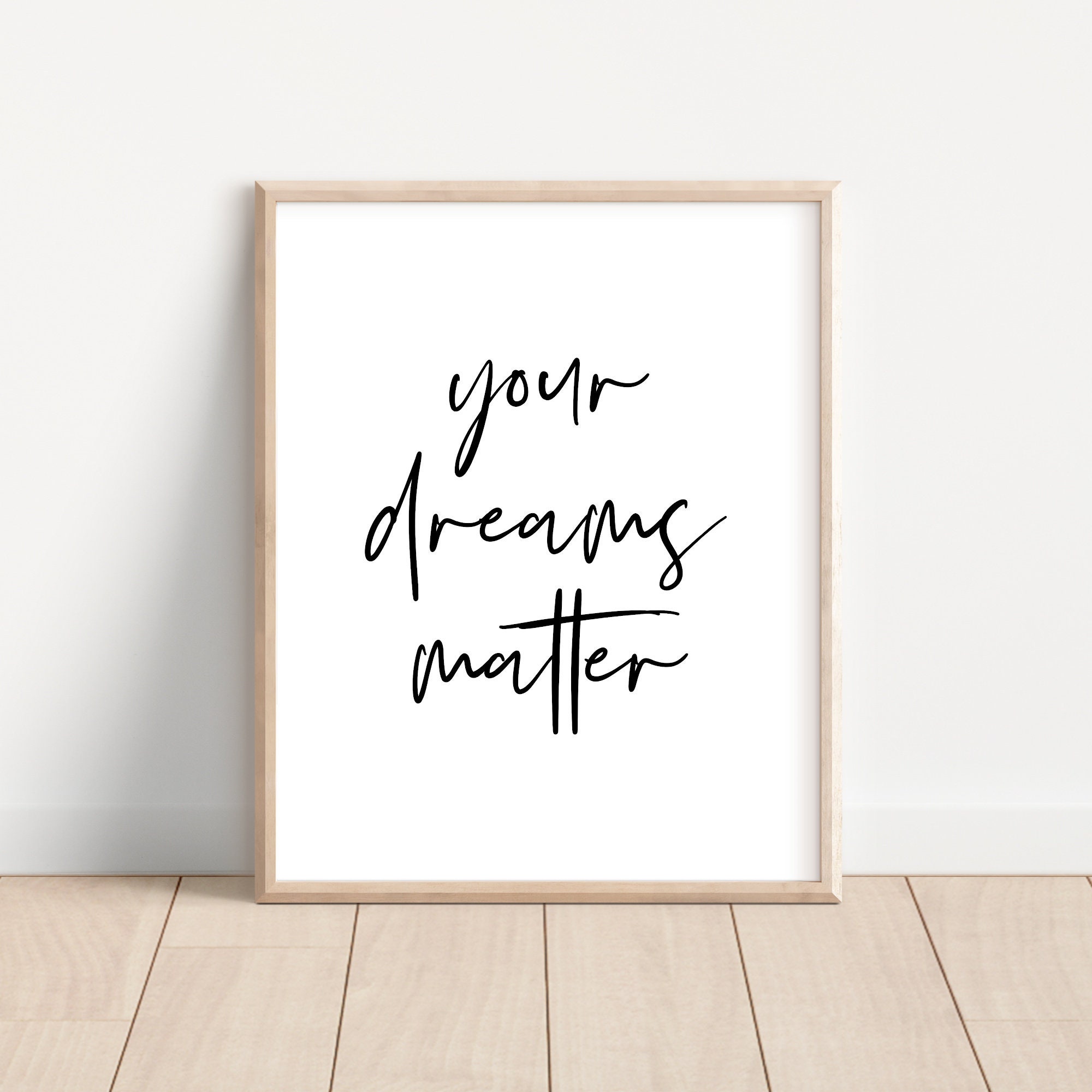 Your Dreams Matter, Printable Quote, Inspirational Quote for Girl ...
