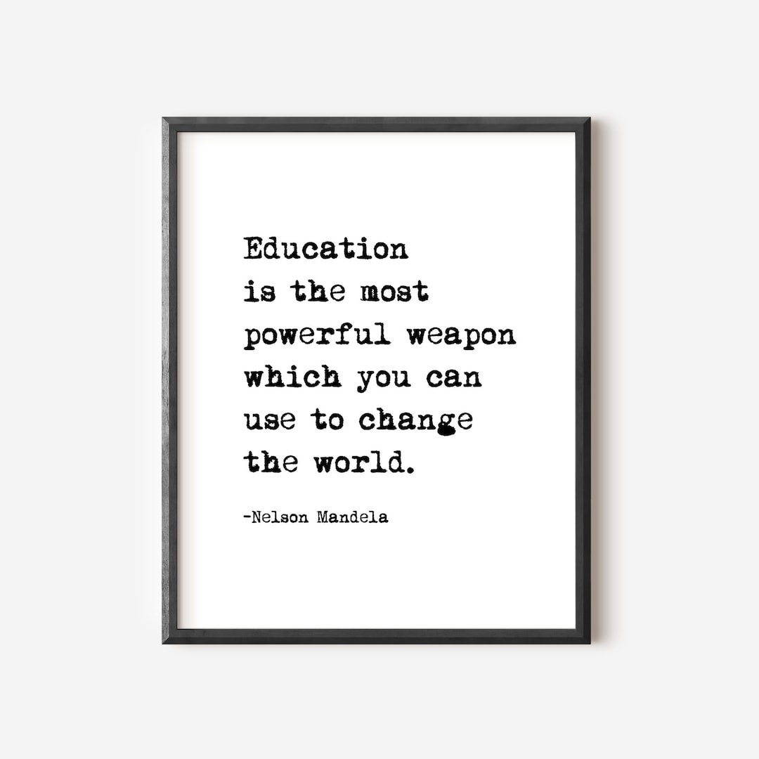 Nelson Mandela Printable Quote, Inspirational Education Quote, Nelson ...
