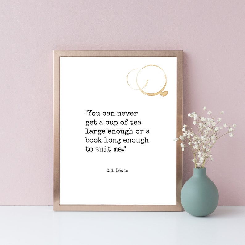 C.S. Lewis Quote, C.S. Lewis Printable Wall Art, C.S. Lewis Tea Cup ...