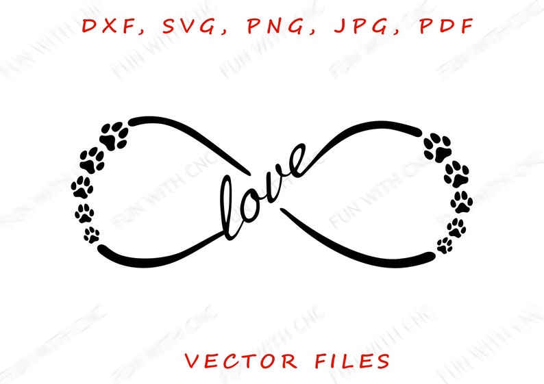 Infinity Love Dog Paw | Vector Files for Your Diy Projects | Commercial ...