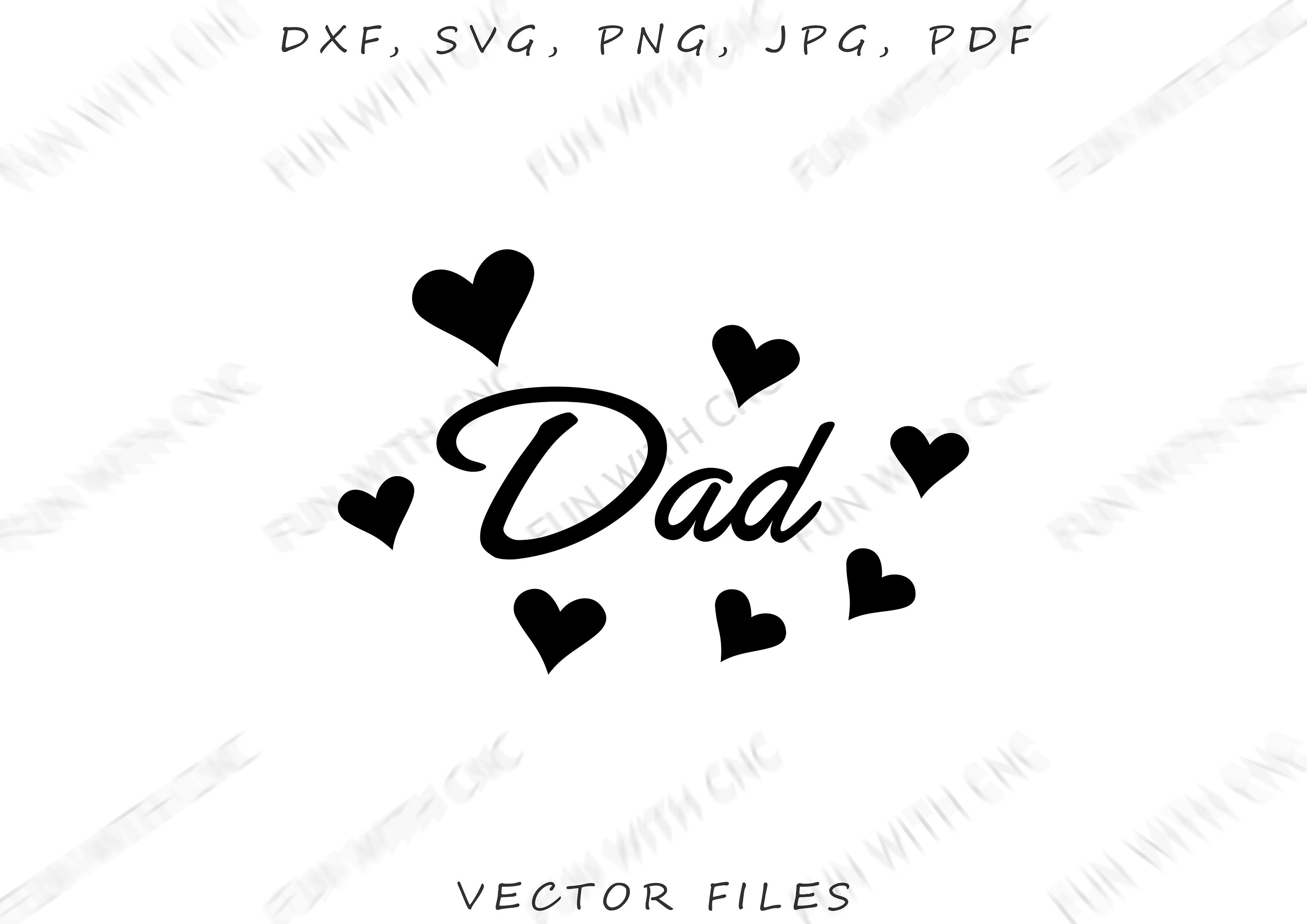 Dad Svg, Hearts for Dad, Gift for Dad, Father's Day Svg, Dad Gift, Dad ...