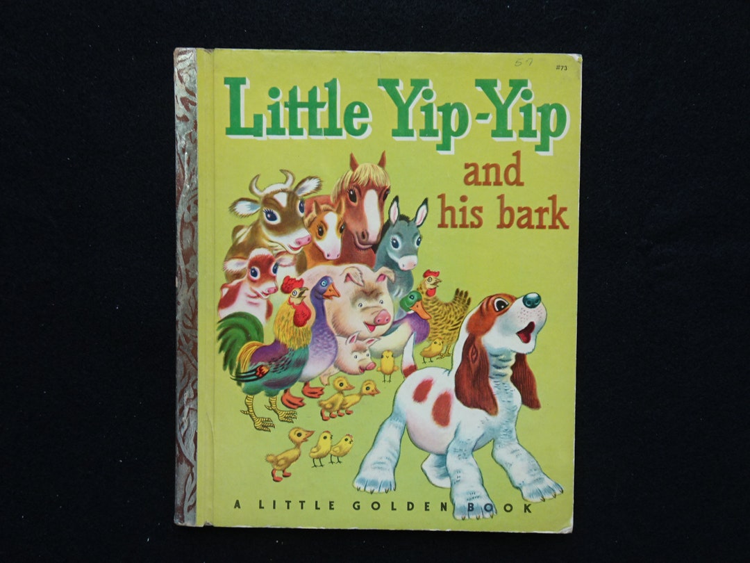 Buy Little Yip-yip and His Bark- 1950 1st Edition Little Golden Book ...