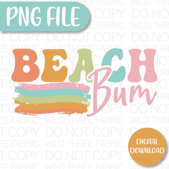 Beach Bum Sublimation File Summer Sublimation Design Beach - Etsy