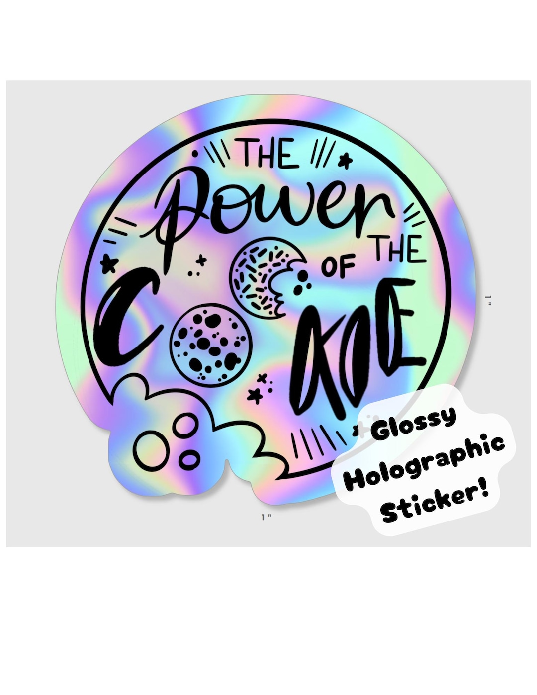 The Power of the Cookie Glossy Holographic Sticker | Car Sticker ...