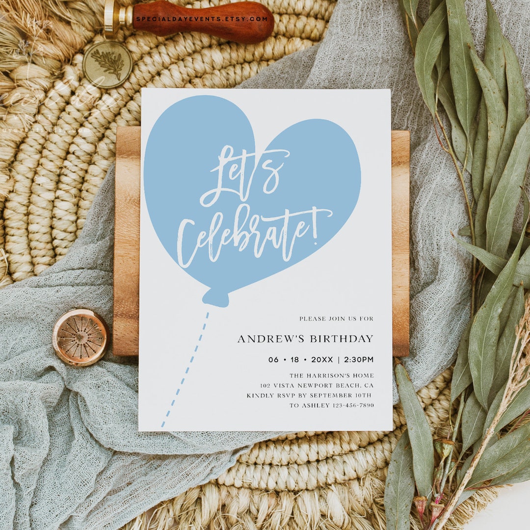 Let’s Celebrate Birthday Invitation, Blue Balloon Birthday Invitation ...