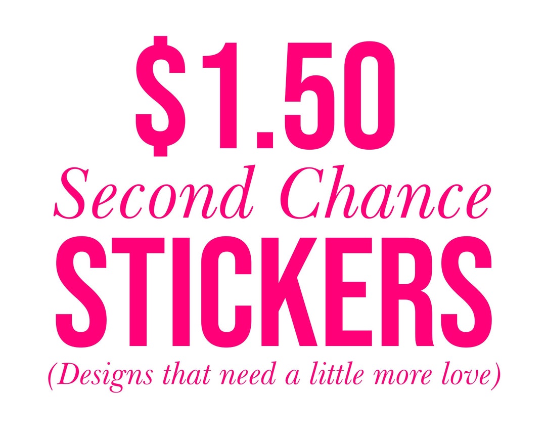 Half Price SECOND CHANCE STICKERS Need a Little More Love Stickers - Etsy