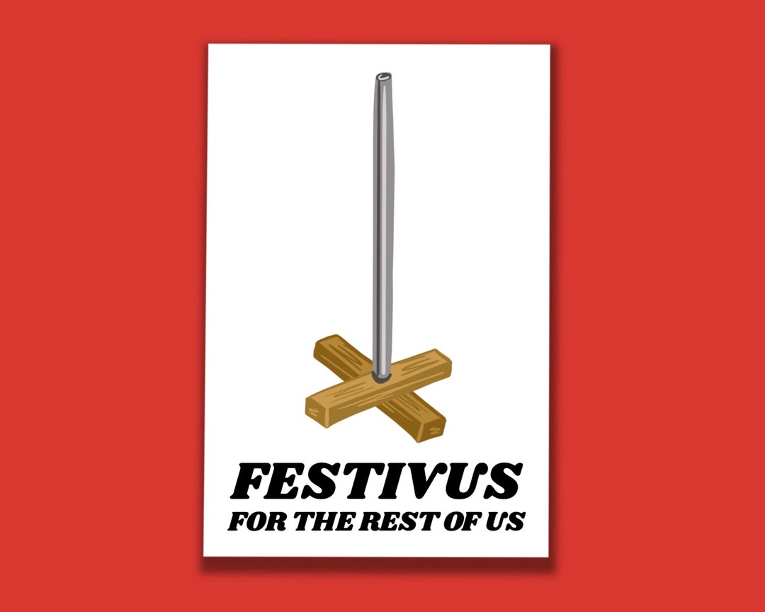 FESTIVUS for the Rest of Us SEINFELD TV Show Funny Quote - Etsy