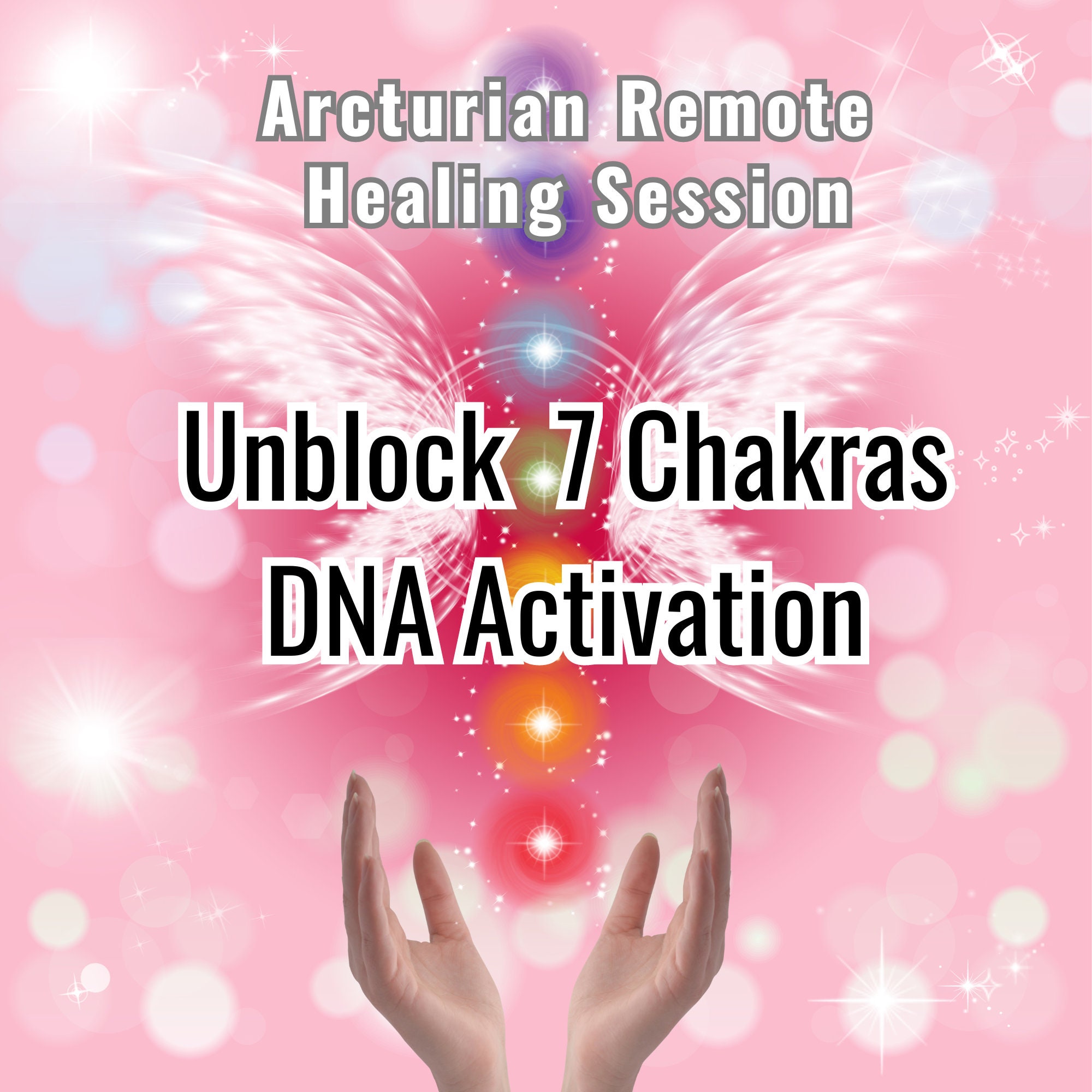 Unblock 7 Chakras Arcturian DNA Activations Activate Your Chakras Light Code Distant Healing ...
