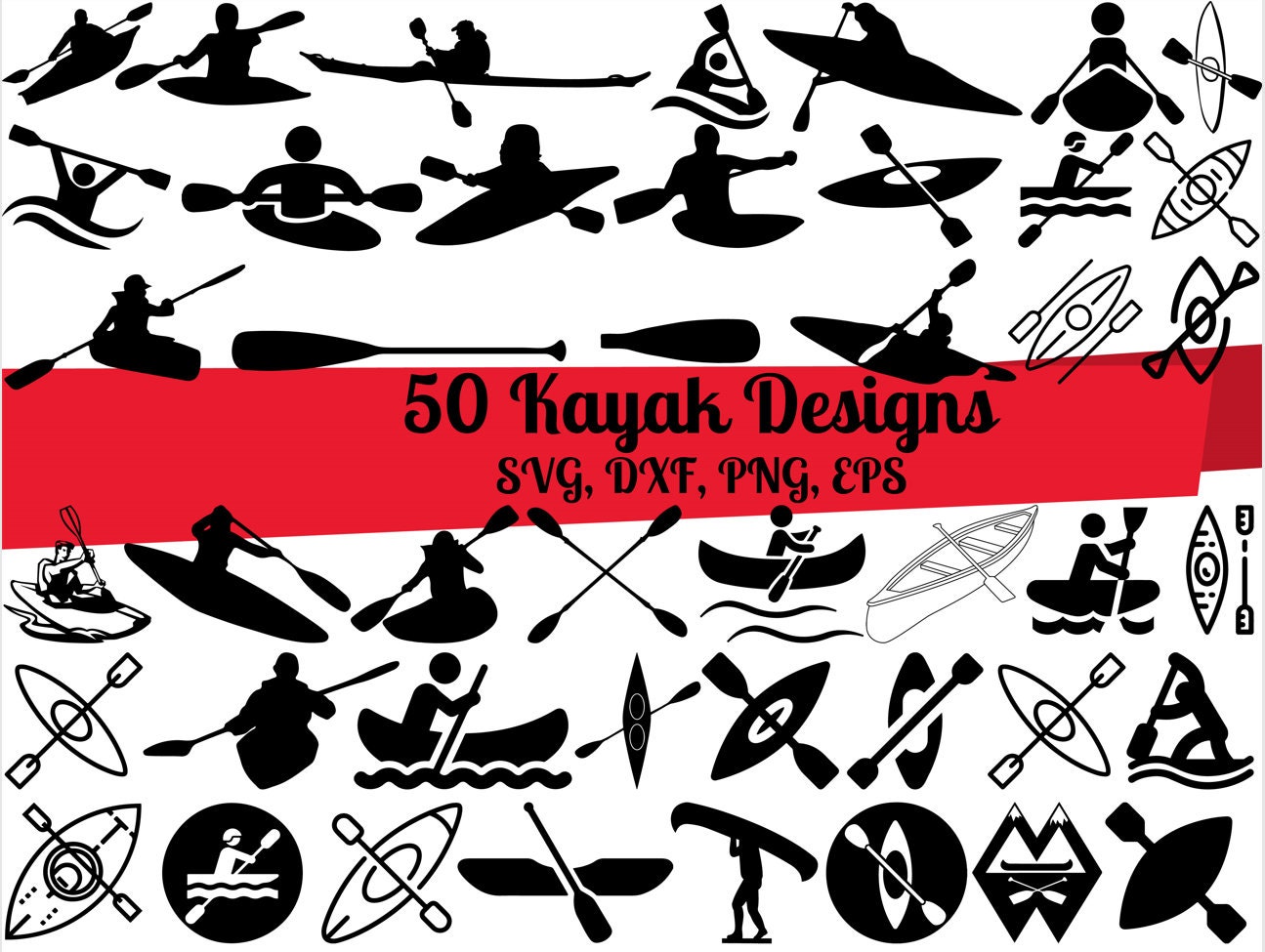 50 Kayak SVG Bundle Kayak Svg Kayak Boat Svg Canoe Svg - Etsy Ireland