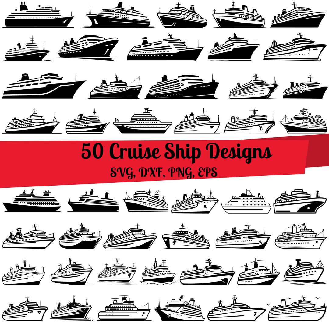 50 Cruise Ship SVG Bundle Cruise Ship Dxf Cruise Ship Png - Etsy Canada