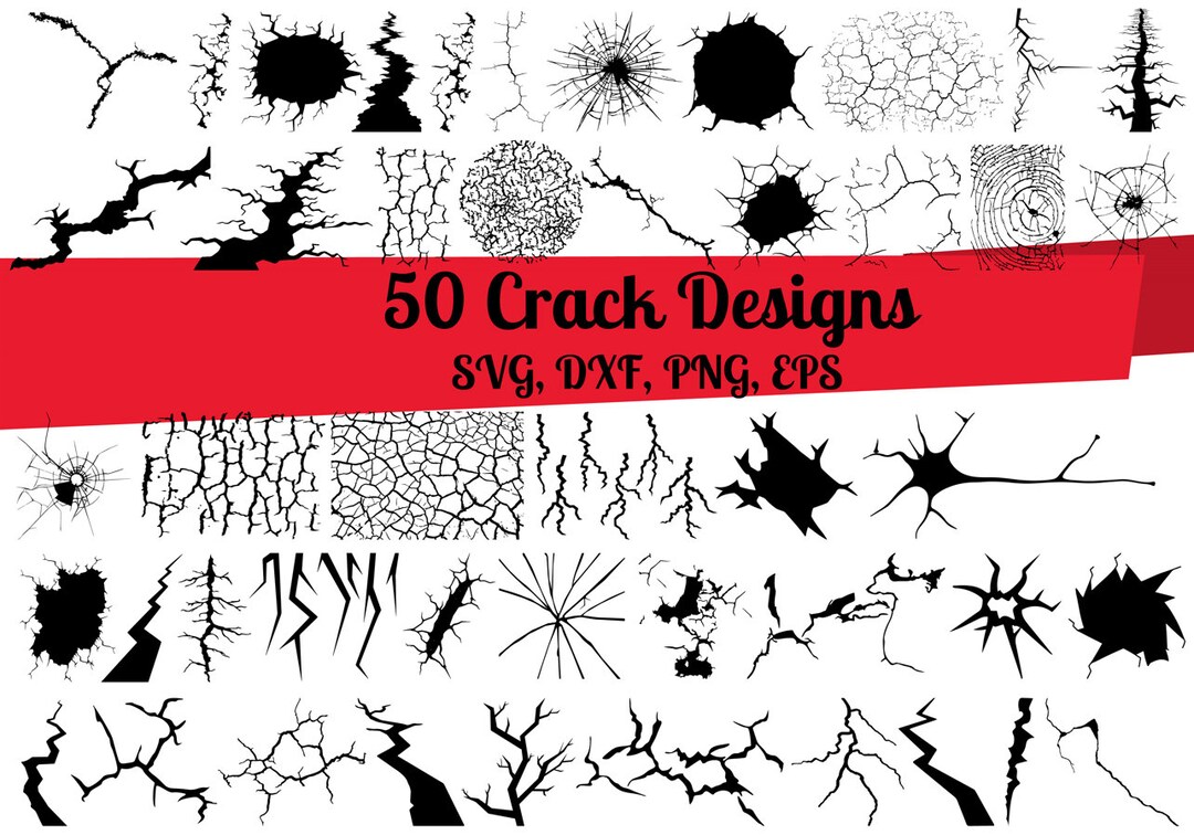 50 Crack Svg Bundle Cracks Svg Wall Crack Svg Crack Dxf Crack Png Crack Eps Crack Clipart