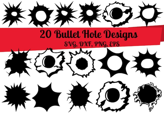 20 Bullet Hole SVG Bundle Bullet Hole Dxf Bullet Hole Png - Etsy Hong Kong
