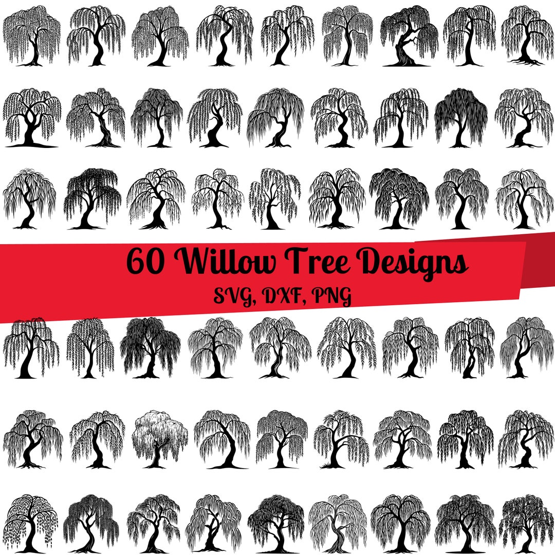 60 Willow Tree SVG Bundle, Willow Tree Dxf, Willow Tree Png, Willow ...