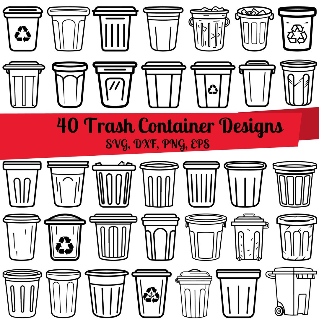 40 Trash Container SVG Bundle, Recycling Svg, Garbage Svg, Dumpster Svg ...