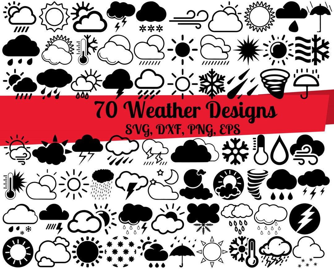 70 Weather SVG Bundle, Forecast, Climate Svg, Weather Svg, Weather Eps ...
