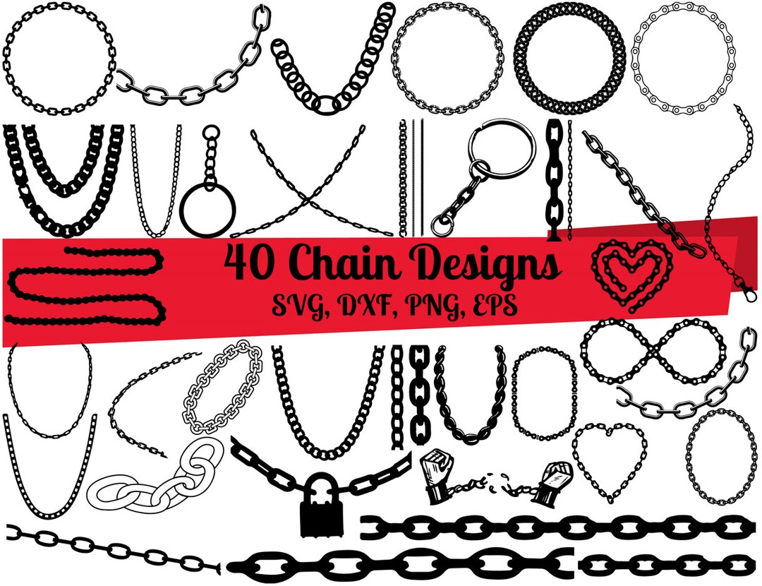40 Chain SVG Bundle, Chain Dxf, Chain Png, Chain Eps, Chain Vector ...