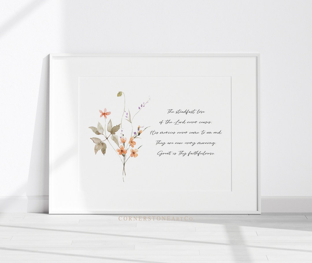 The Steadfast Love of the Lord Never Ceases / Great is Thy Faithfulness ...