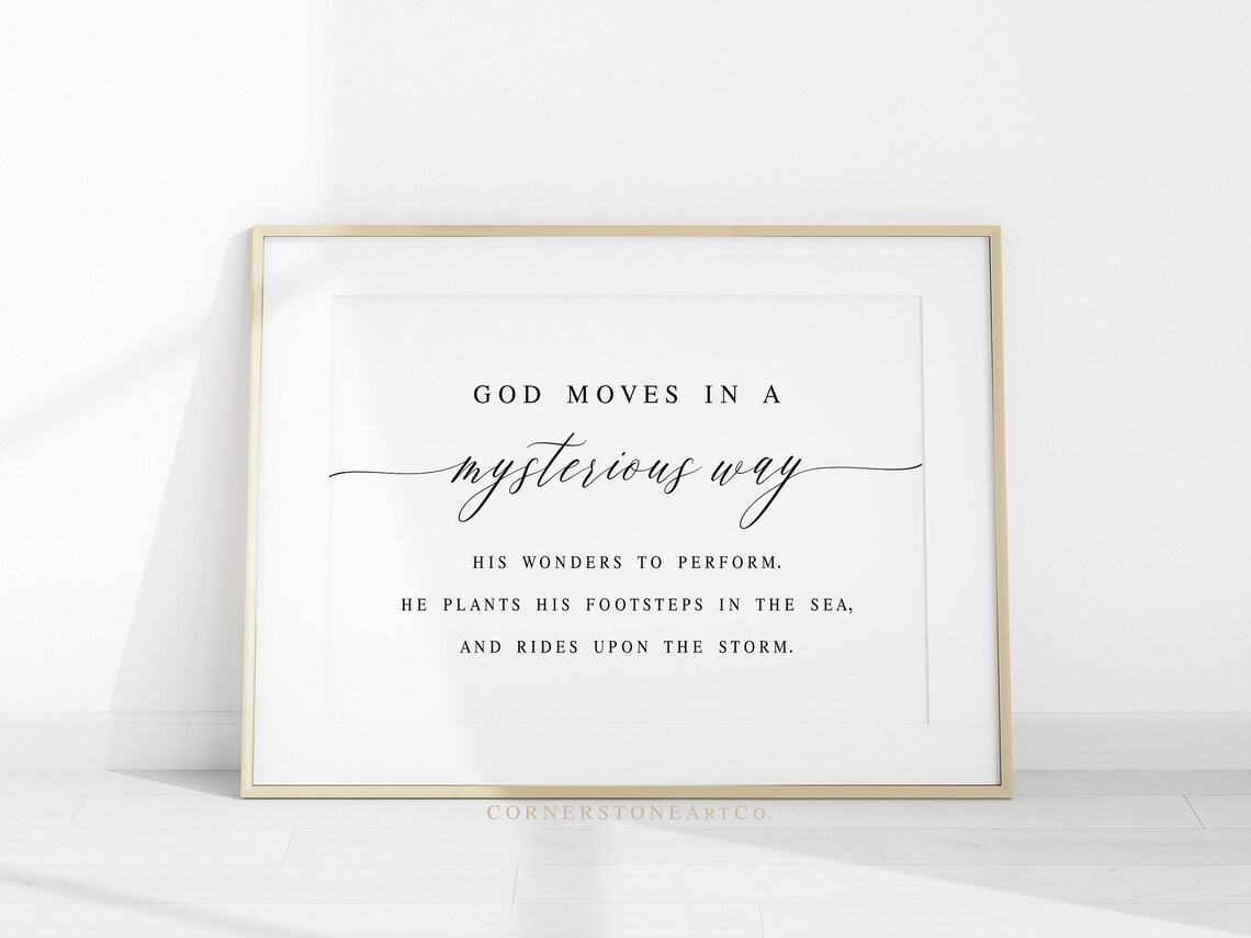 God Moves in a Mysterious Way Christian Wall Art Hymn Quote - Etsy