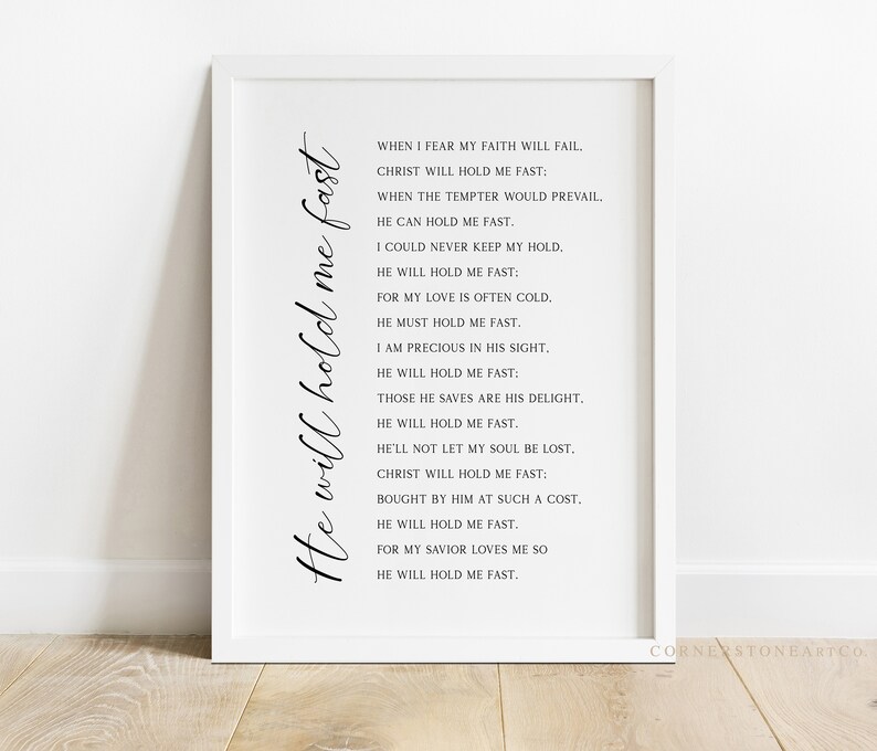 He Will Hold Me Fast / Christian Wall Art / Hymn Lyrics Print - Etsy