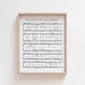His Eye is on the Sparrow / Hymn Print / Hymn Wall Art / Hymn Sheet Music / Hymn Wall Decor ...