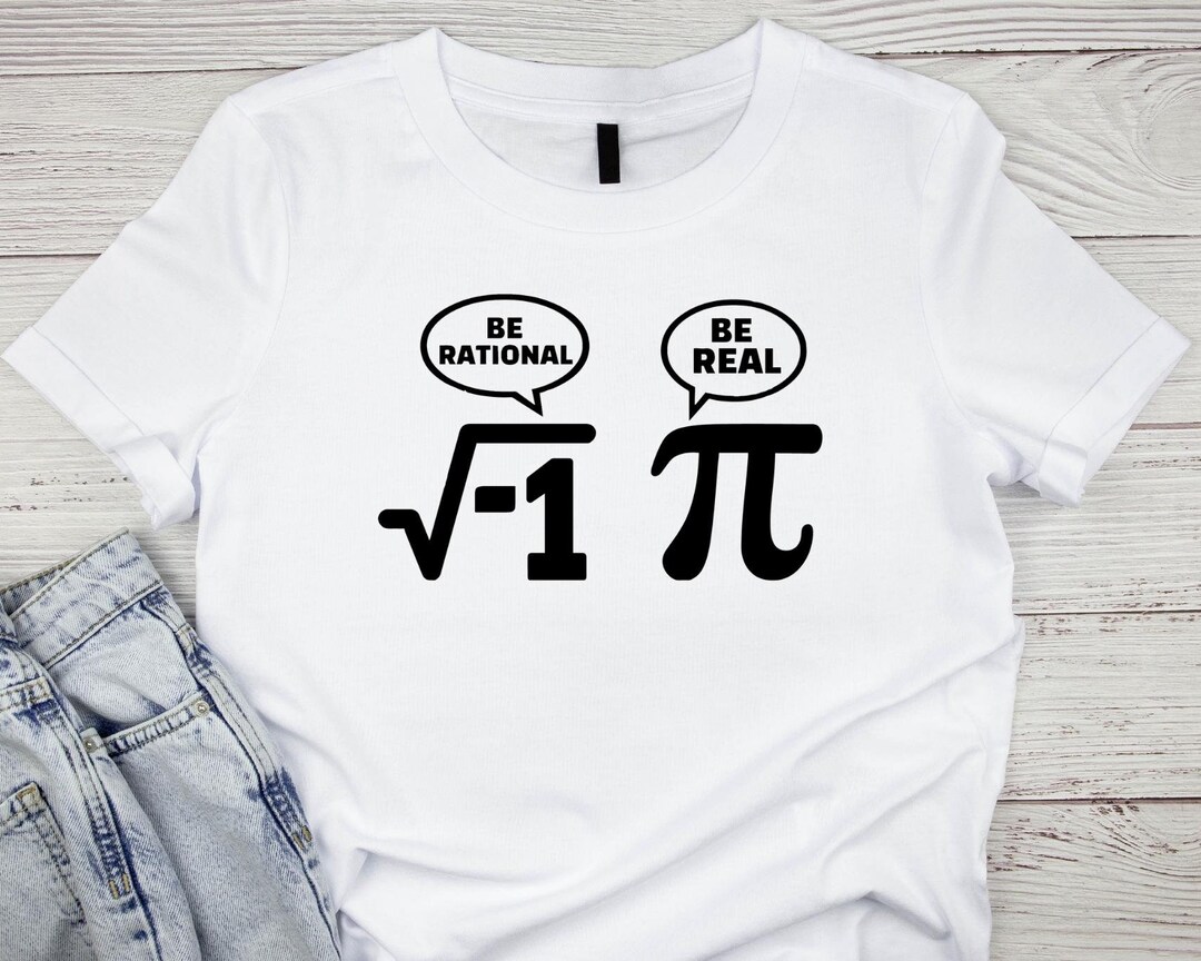 Be Racional Be Real Math T-shirt Graphic T-Shirt - Etsy.de