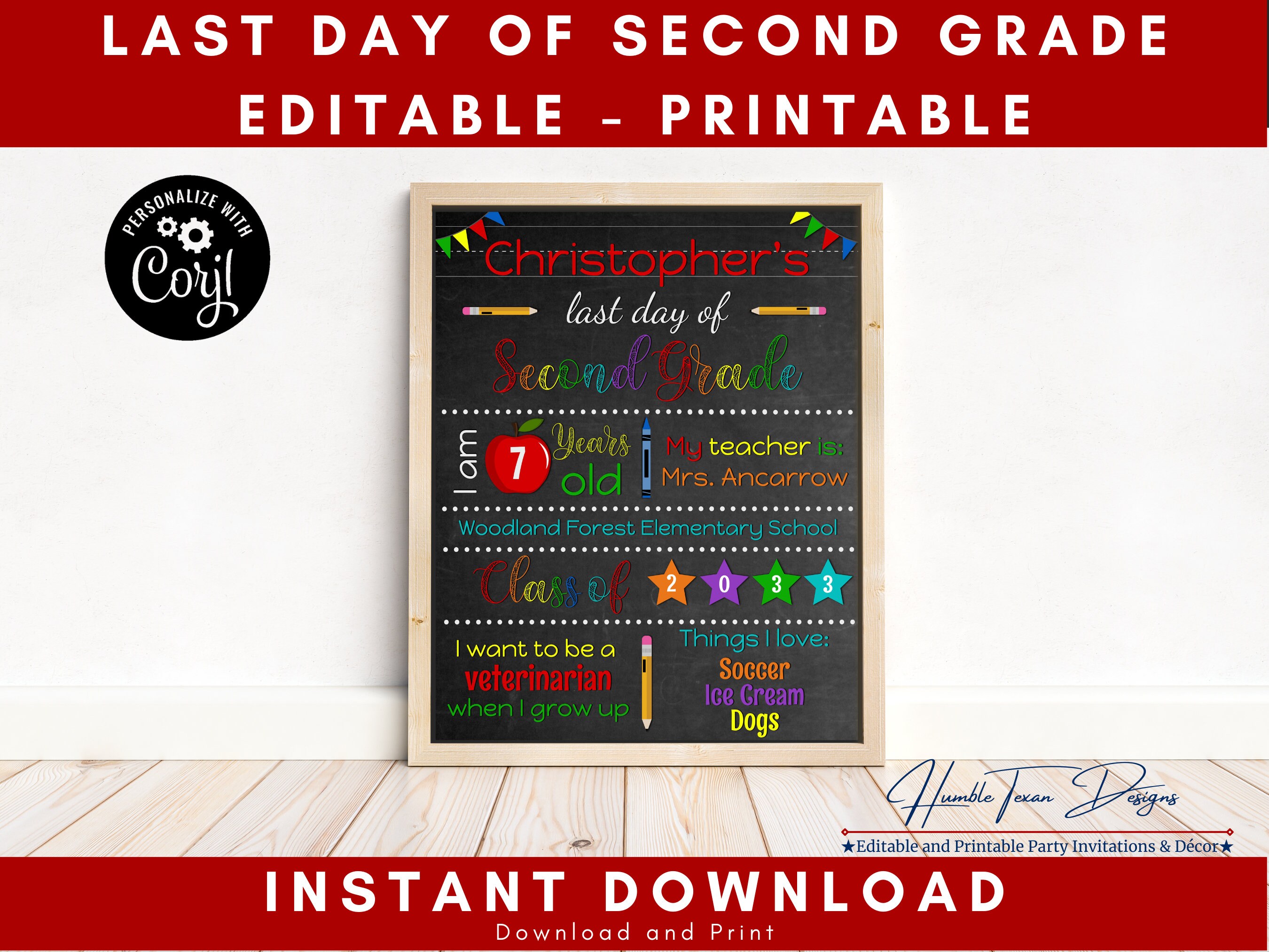 Editable Corjl Second Grade Last Day of School Printable Sign Photo ...