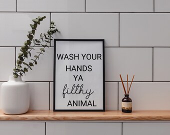 Wash Your Hands You Filthy Animal Print Bathroom Print - Etsy