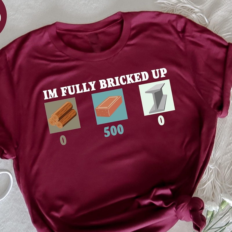 Im Fully Bricked up Shirt - Etsy