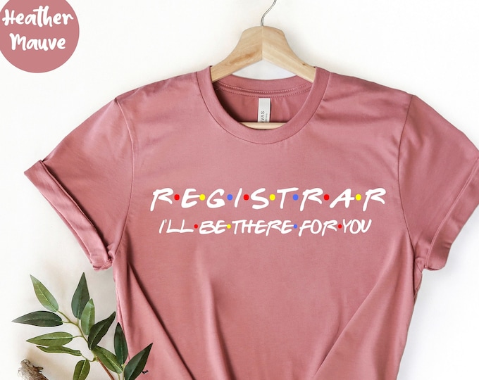 Funny Registrar Shirt, School Registrar Tee, Registrar Gift, Funny ...