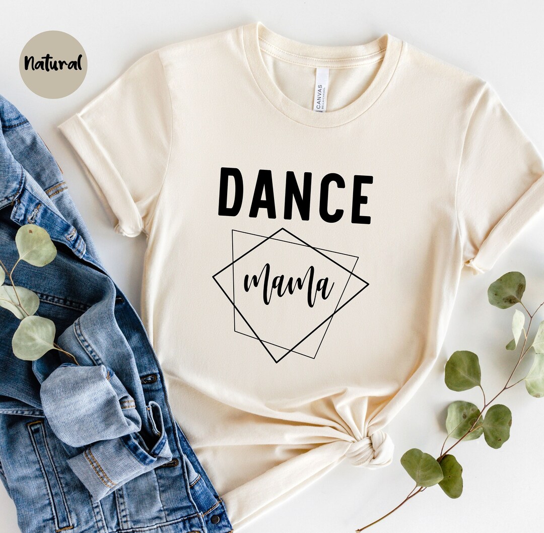 Dance Mom , Gift for Dance Mom, Cute Mom Gift, Dance Mom Gift, Dance ...