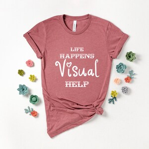Life Happens Visuals Help SPED Squad Shirt Teacher Gift - Etsy