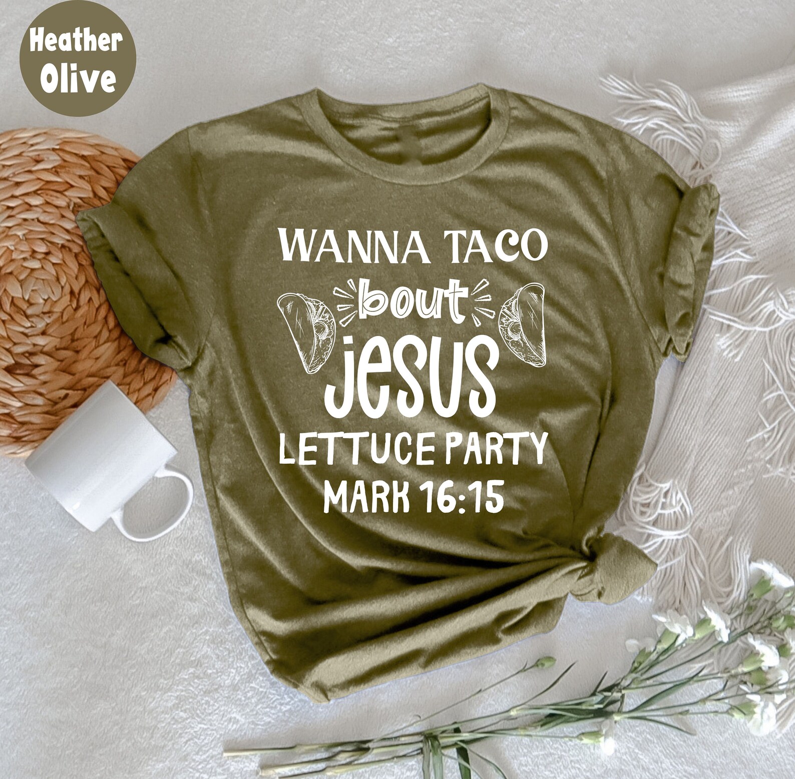 Wanna Taco Bout Jesus Lettuce Party T-shirt, Taco Lover Gift, Mexican ...