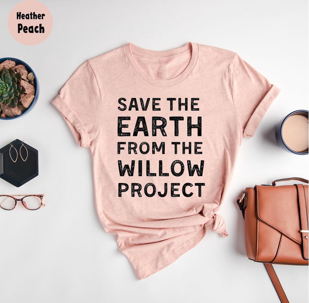 Stop Willow Project, Save the Earth From the Willow Project T-shirt ...