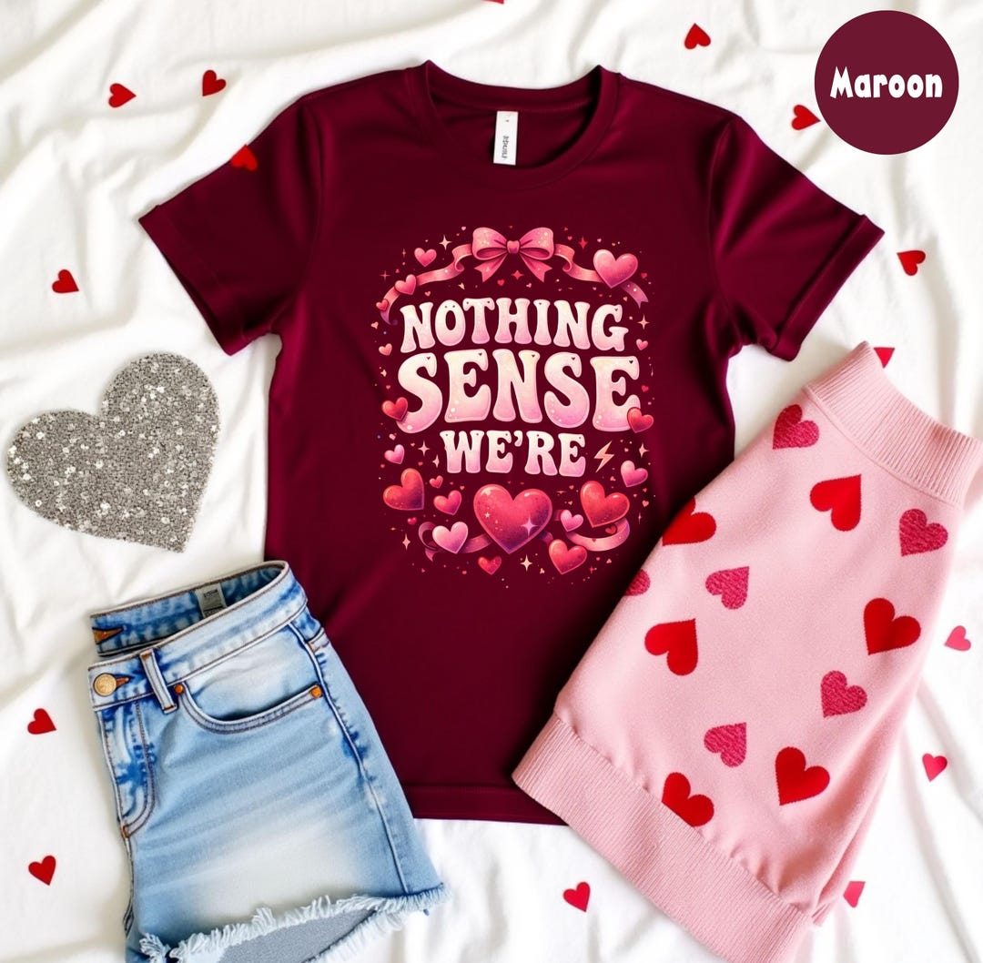 Nothing Makes Sense When We're Apart Funny Matching Couple T-shirt for ...