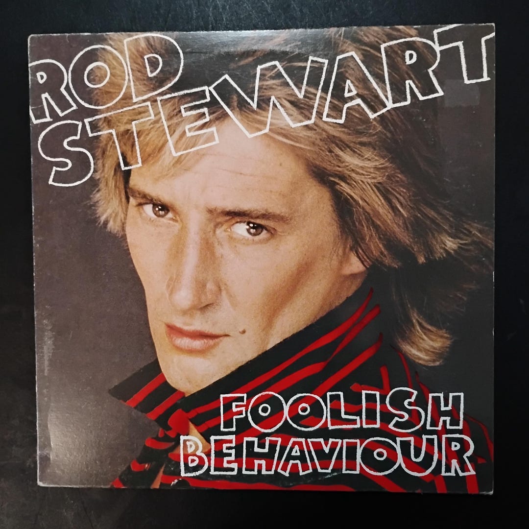 Rod Stewart - Foolish Behavior - Vintage 1980 Classic Rock Album Record ...