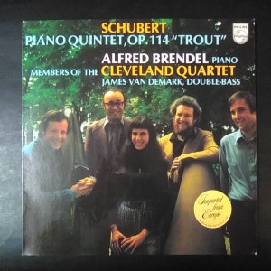 Schubert - Trout Quintet Alfred Brendel and Members of the Cleveland Quartet / Philips Vinyl ...