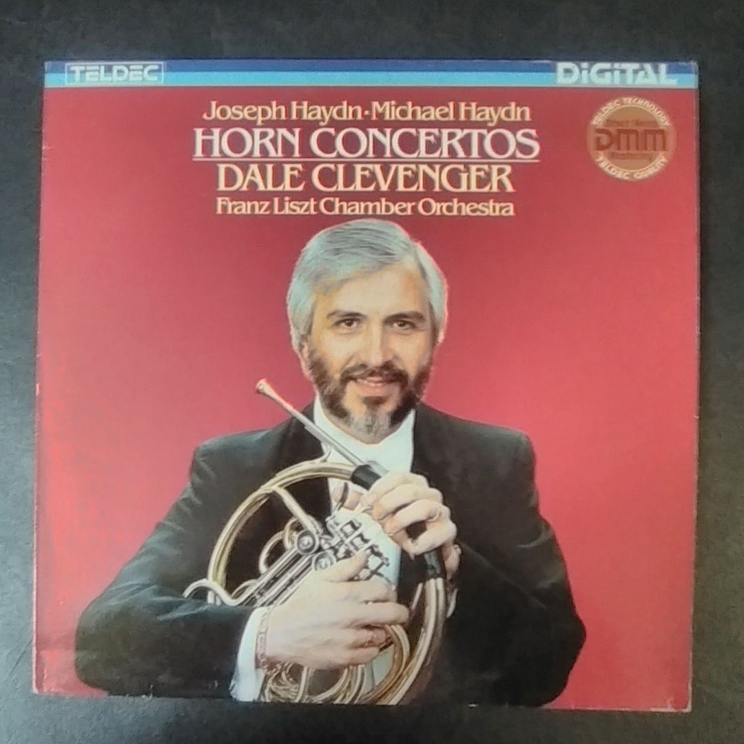 Joseph and Michael Haydn Horn Concertos Dale Clevenger / Franz Liszt ...