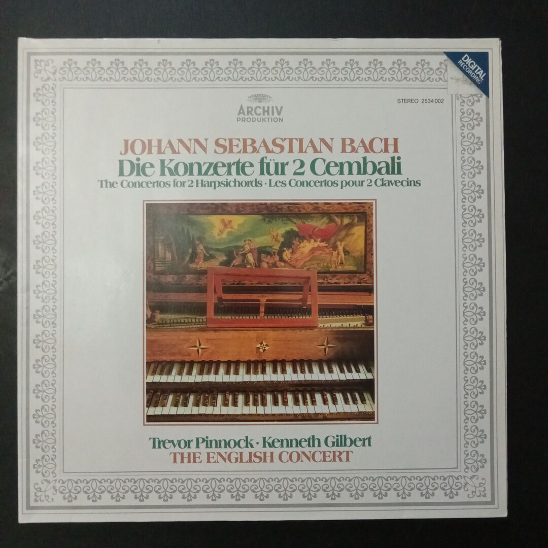 J S Bach the Concertos for Two Harpsichords Trevor Pinnock Kenneth Gilbert English Consort ...