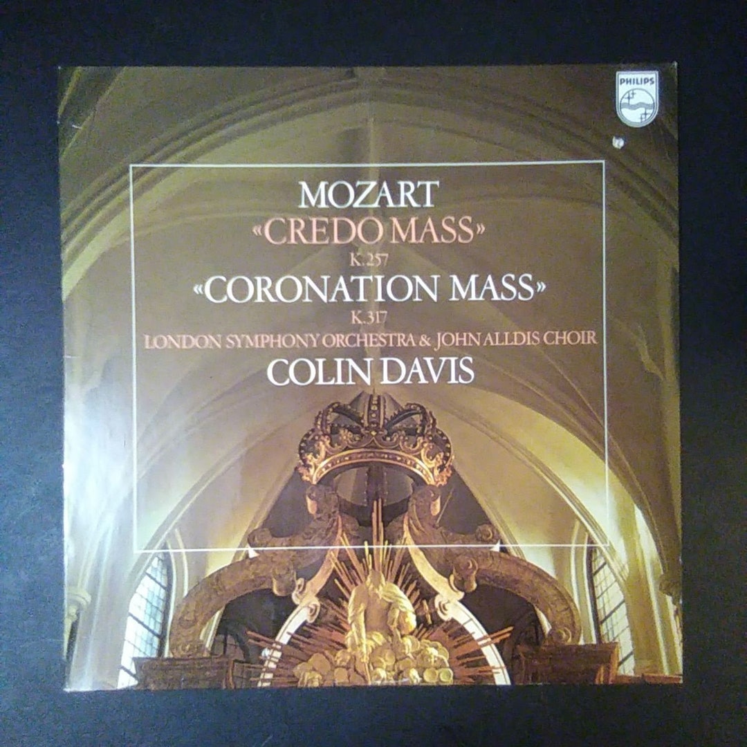 Mozart Credo Mass K 257 & Coronation Mass K 317 Colin Davis and London ...