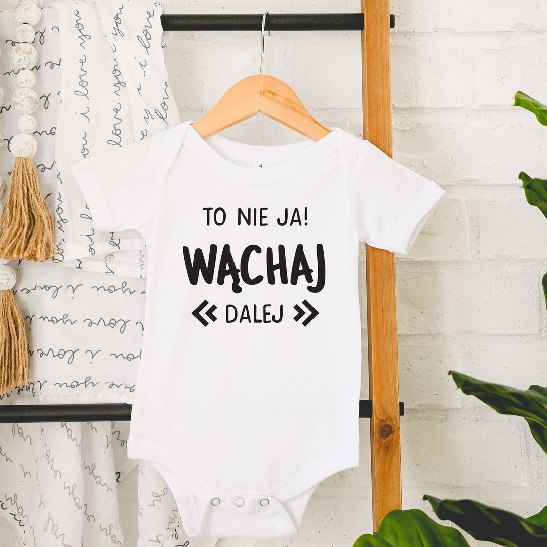 To Nie Ja Wachaj Dalej, Polski, Polish Onesie®, Newborn Outfit, Custom ...