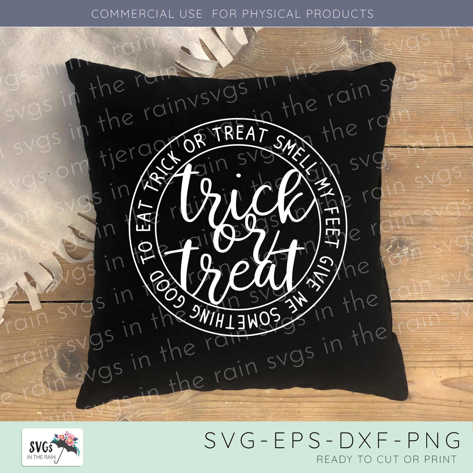 Trick Or Treat Svg Smell My Feet Svg Halloween Round Sign Etsy