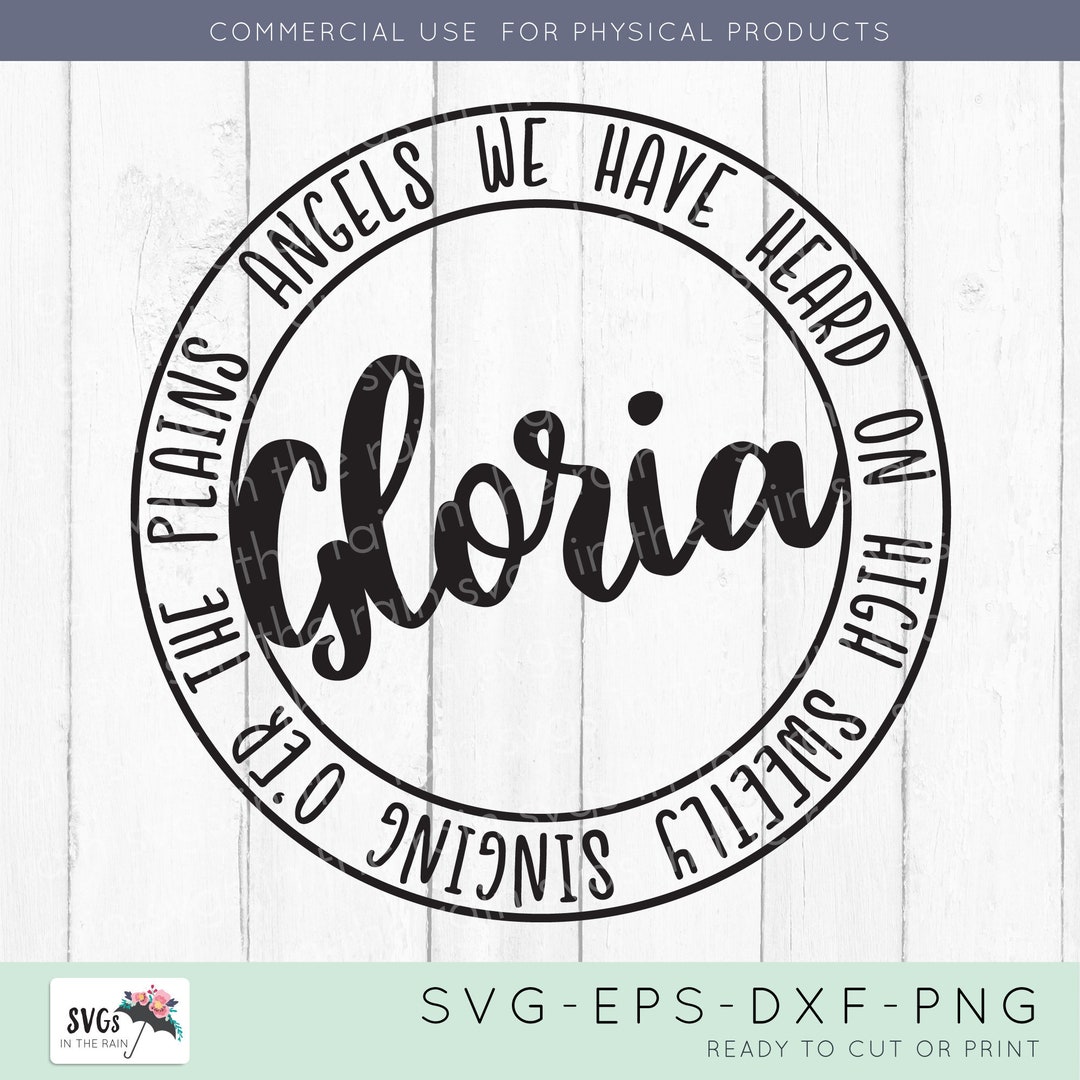 Gloria Round SVG - Angels We Have Heard SVG - Gloria SVG - Gloria ...