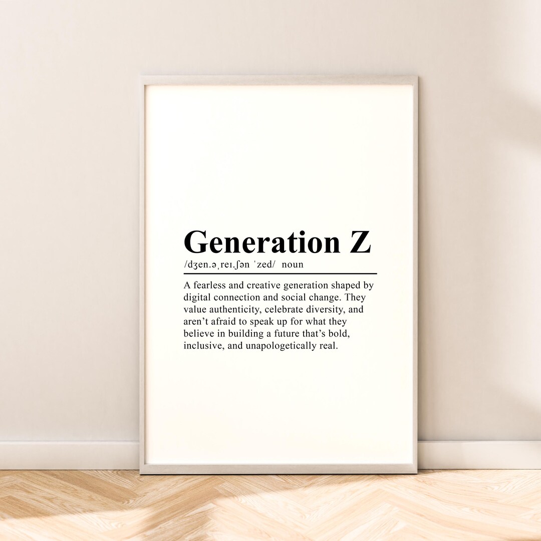 Generation Z Definition Print Gen Z Wall Art Generation Z Poster ...